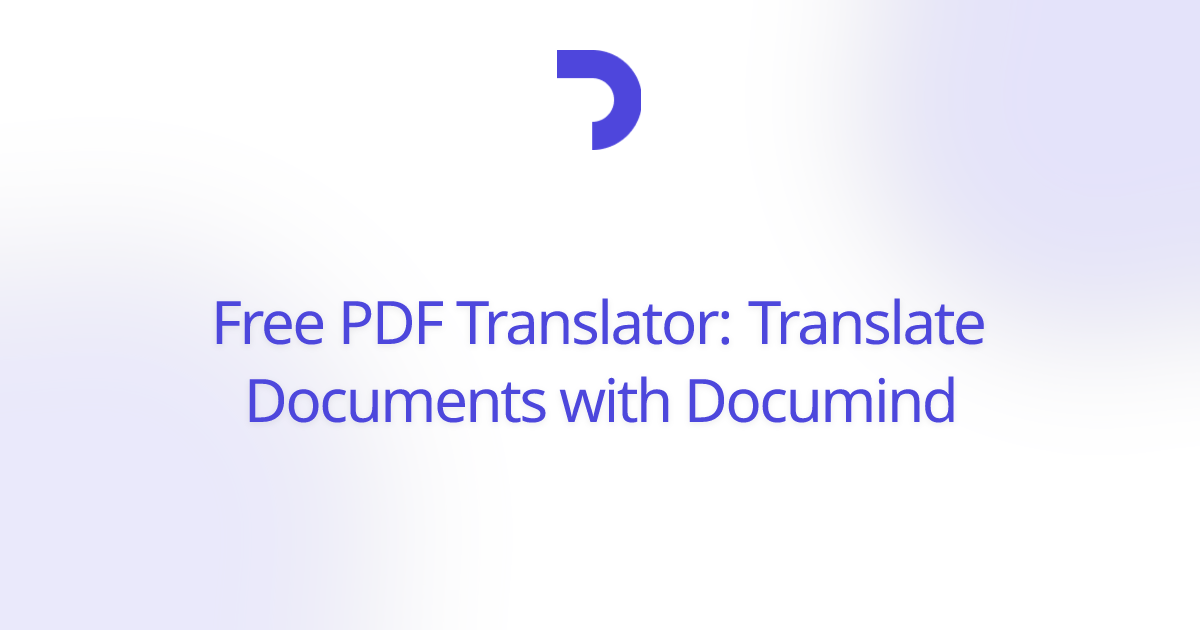 Free PDF Translator: Translate Documents with Documind