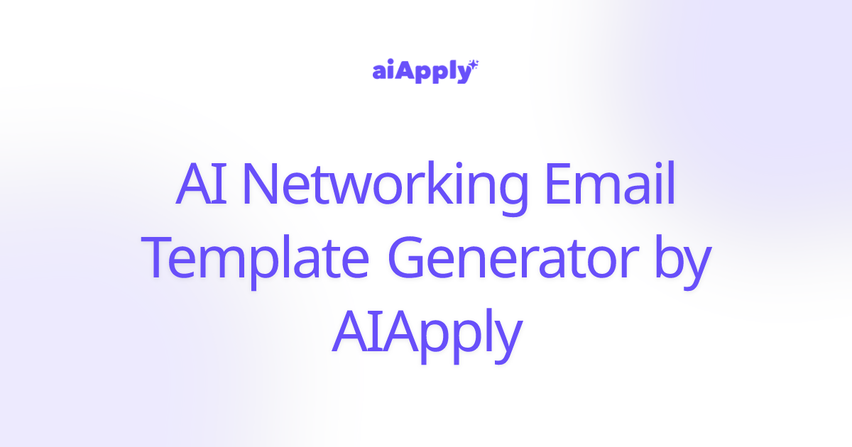 AI Networking Email Template Generator by AIApply