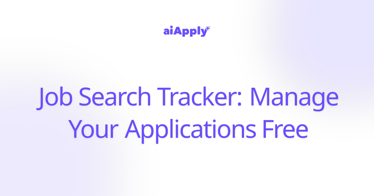Job Search Tracker: Manage Your Applications Free | AIApply