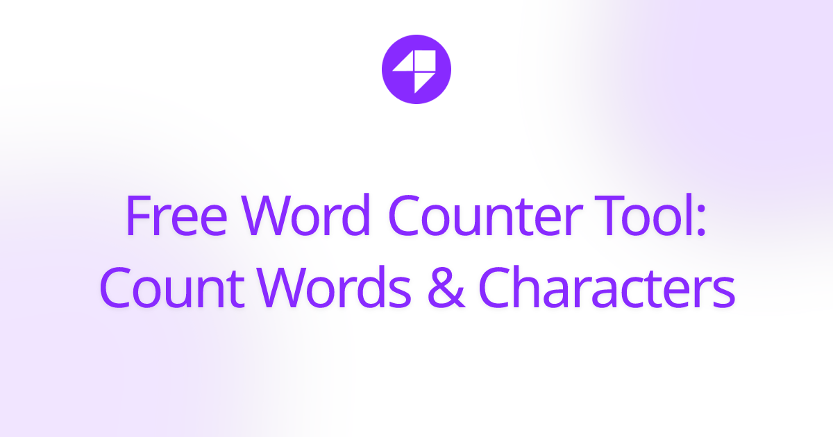 Free Word Counter Tool: Count Words & Characters | Outrank
